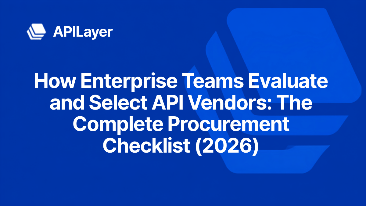 2026 Enterprise API Vendor Procurement Checklist